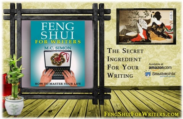 FENG SHUI for WRITERS and an interview with author MC SIMON